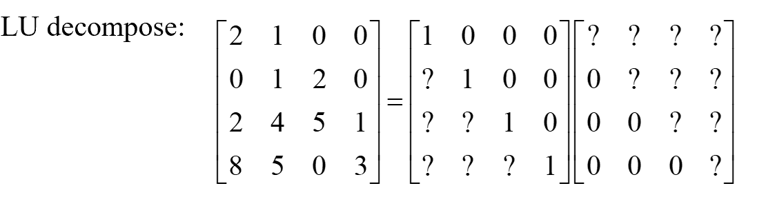 Solved LU decompose: | Chegg.com