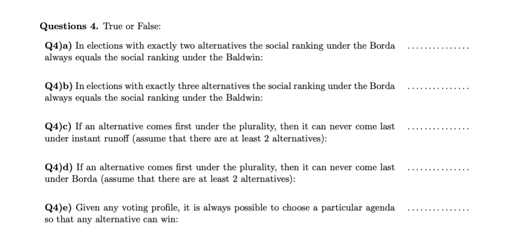 Solved Questions 4 True Or False Q4a In Elections With 