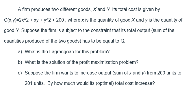 Solved A firm produces two different goods, X and Y. Its | Chegg.com