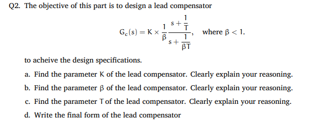 Q4. Using MATLAB, plot the Bode plot of the | Chegg.com