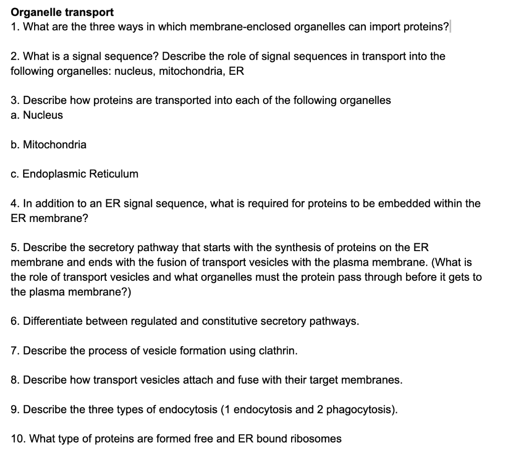Solved Organelle transport 1. What are the three ways in | Chegg.com