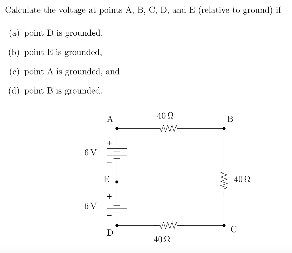 Solved Calculate the voltage at points A, B, C, D, and E | Chegg.com