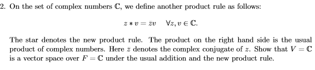 Solved 2. On the set of complex numbers C, we define another | Chegg.com