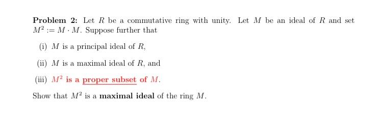 Solved Problem 2: Let R be a commutative ring with unity. | Chegg.com