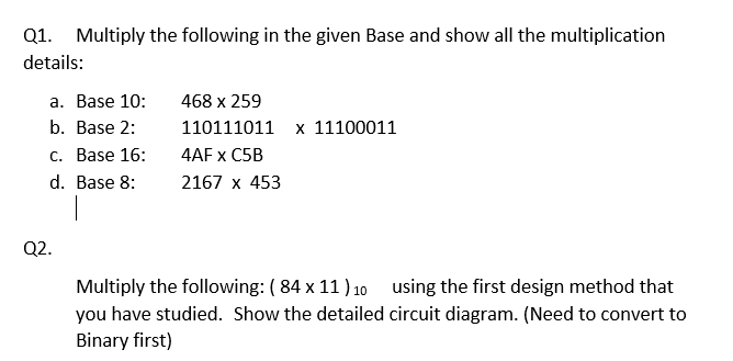 Q1. Multiply the following in the given Base and show | Chegg.com