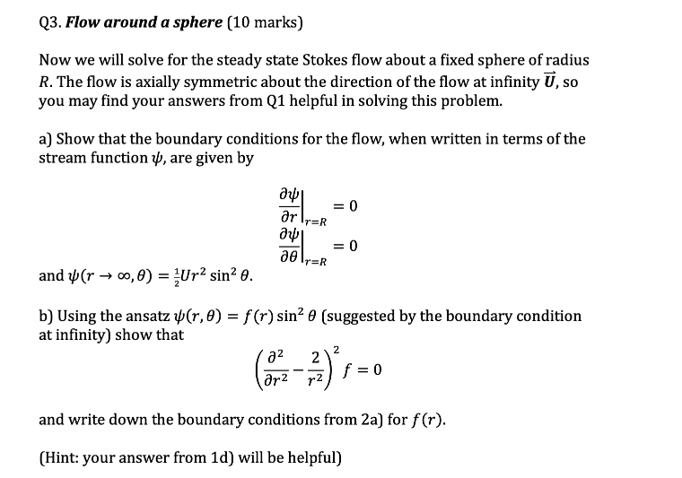 Solved Q3. Flow around a sphere (10 marks) Now we will solve | Chegg.com