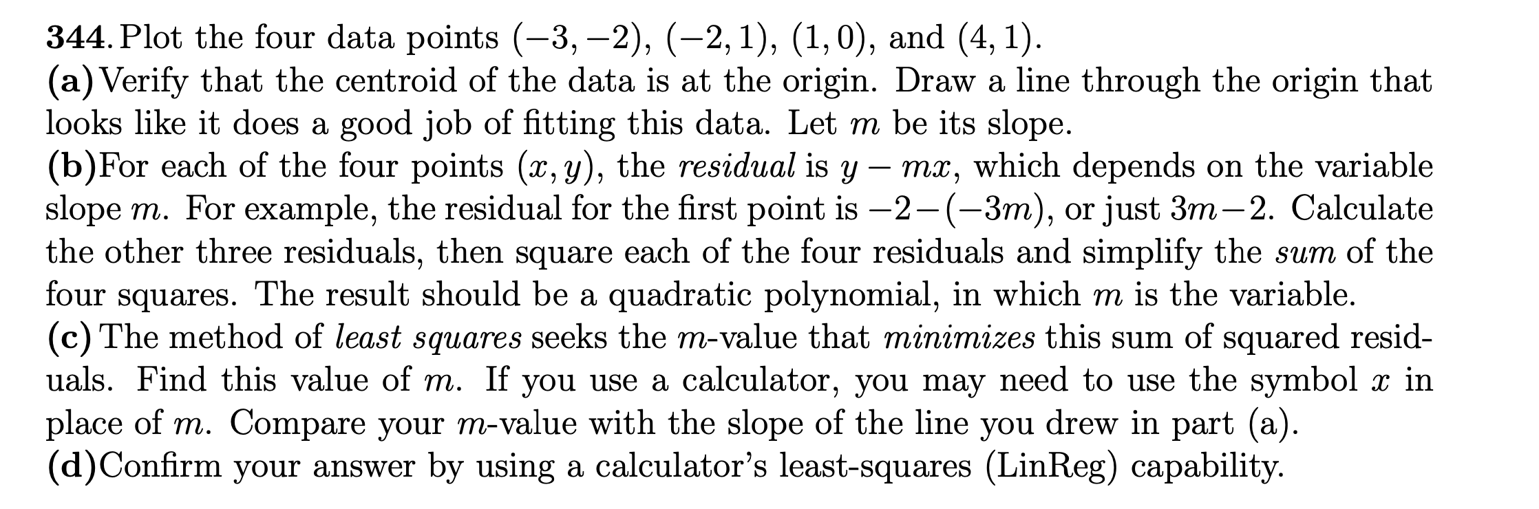 Solved 344. Plot the four data points (-3,-2), (-2, 1), | Chegg.com