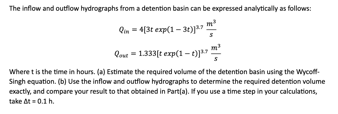 Solved The inflow and outflow hydrographs from a detention | Chegg.com