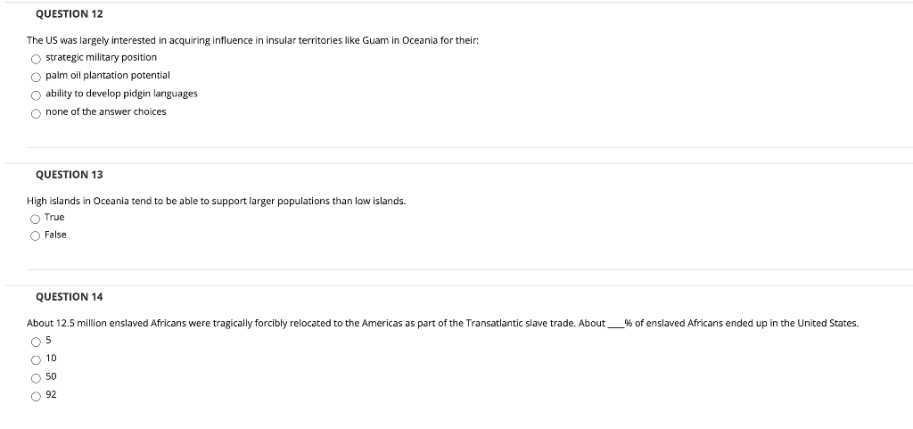Solved QUESTION 12 The US was largely interested in | Chegg.com