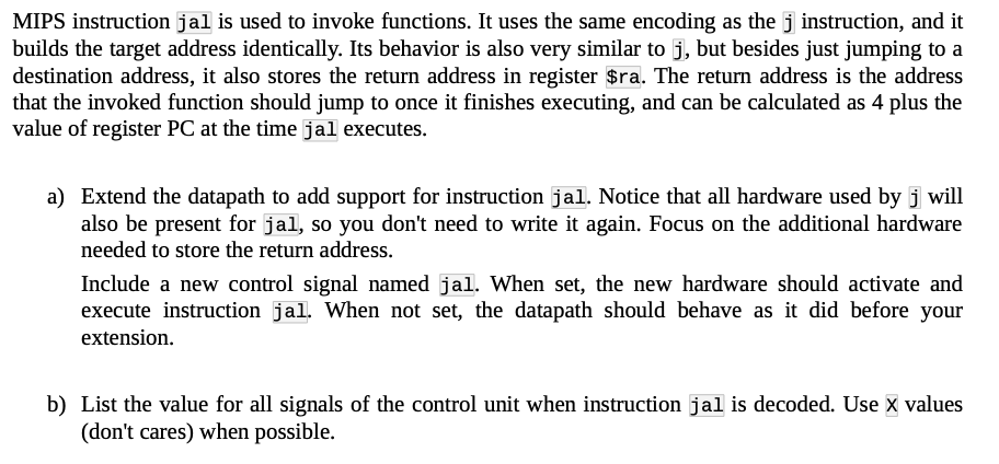 MIPS instruction jal is used to invoke functions. It | Chegg.com