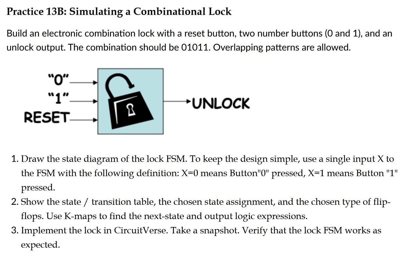 Solved Practice 13B: Simulating a Combinational Lock Build | Chegg.com