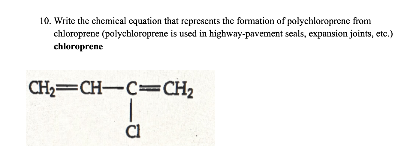 Solved 10. Write the chemical equation that represents the | Chegg.com