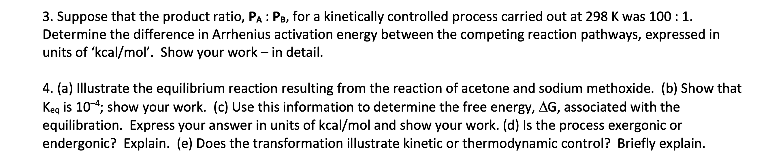 Solved 3. Suppose that the product ratio, PA:PB, for a | Chegg.com