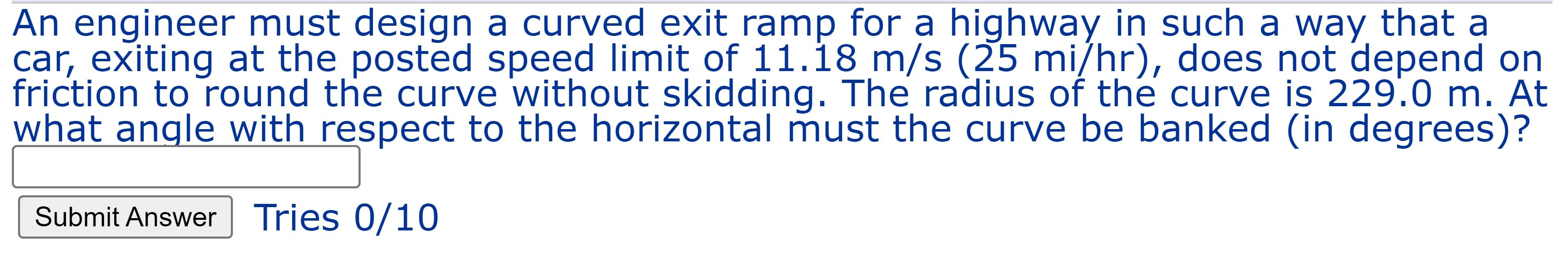 Solved An engineer must design a curved exit ramp for a | Chegg.com