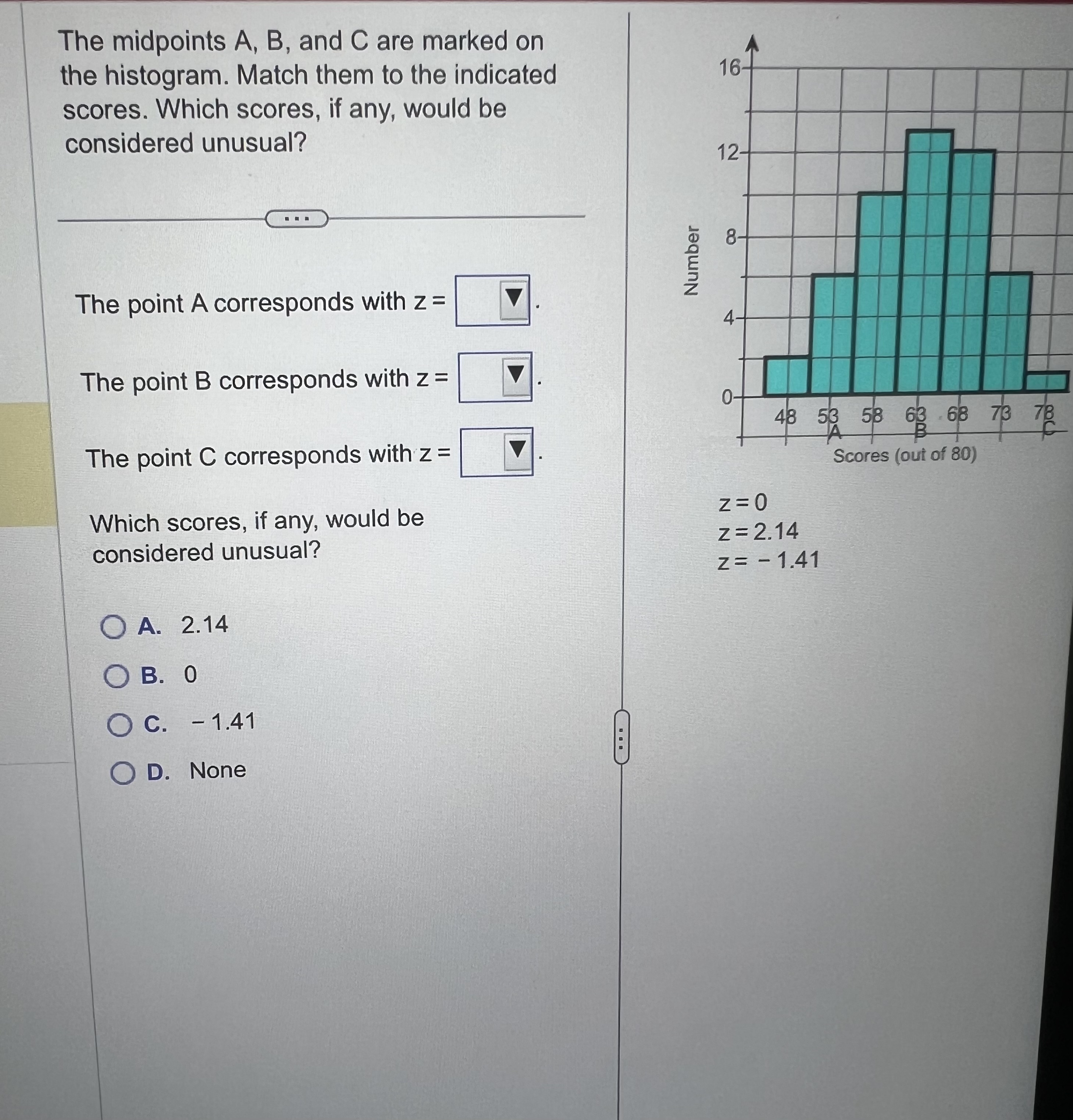 Solved The midpoints A,B, and C are marked on the histogram. | Chegg.com