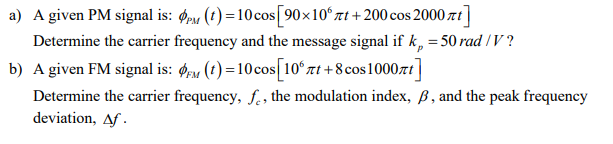 Solved A given PM signal is: | Chegg.com