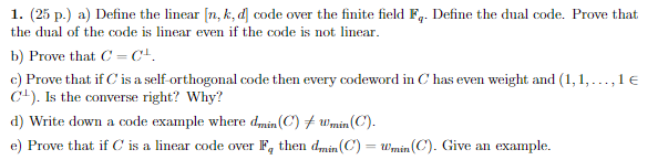 1. (25 p.) a) Define the linear [n, k, dcode over the | Chegg.com