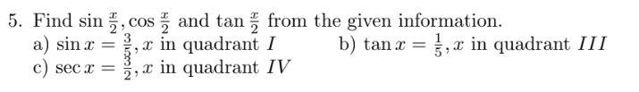 Solved 5. Find sin2x,cos2x and tan2x from the given | Chegg.com