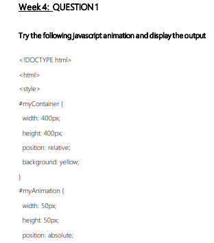 Solved Week 4: QUESTION 1 Try the following javascript | Chegg.com