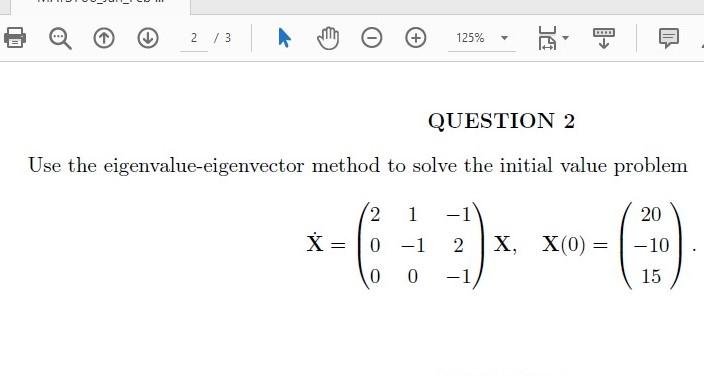 Solved 273 125% m QUESTION 2 Use the eigenvalue-eigenvector | Chegg.com