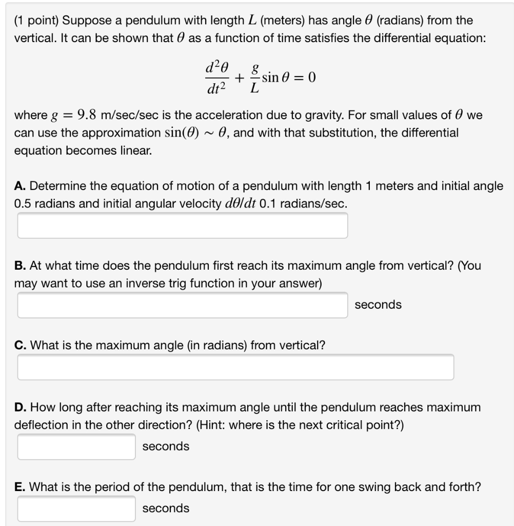Solved (1 point) Suppose a pendulum with length L (meters) | Chegg.com