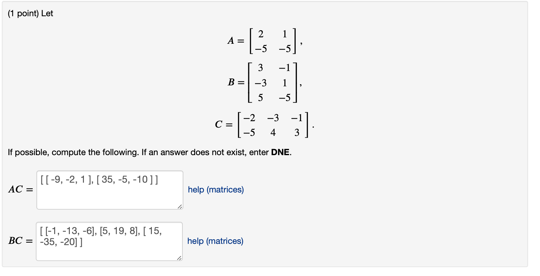 Solved (1 point) Let 2 1 A = -5 3 -1 В - -3 1 = -5 -3 -2 С — | Chegg.com
