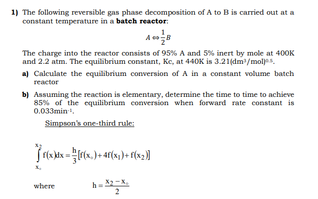Solved -B 1) The following reversible gas phase | Chegg.com