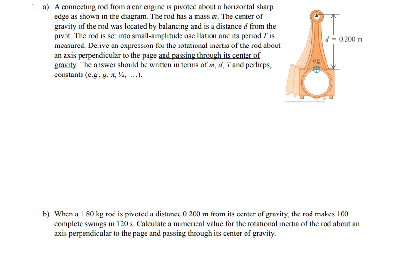 Solved a) A connecting rod from a car engine is pivoted | Chegg.com