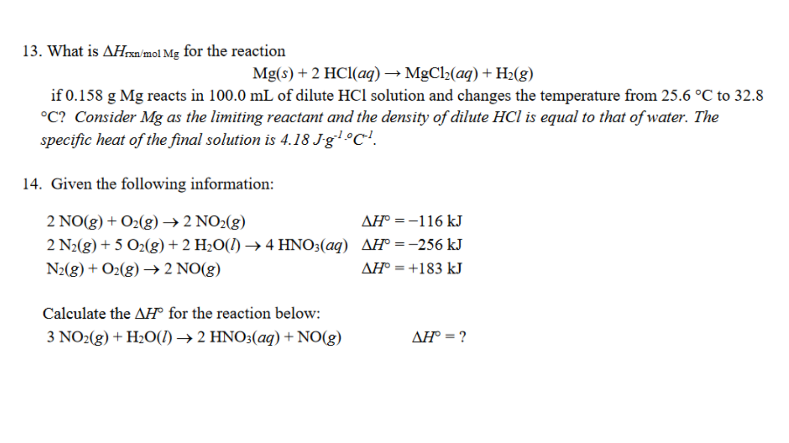 Solved 13. What is ΔHrxn/molMg for the reaction | Chegg.com
