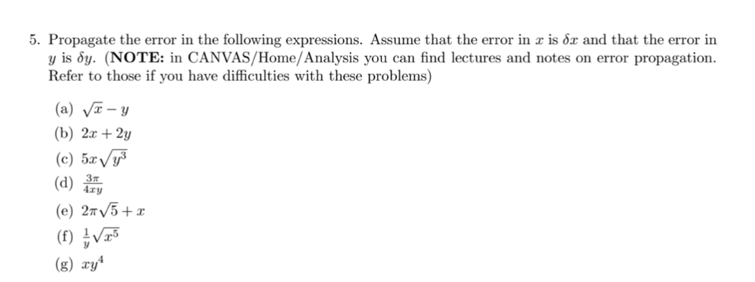 Solved 5. Propagate the error in the following expressions. | Chegg.com