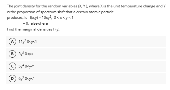 Solved The joint density for the random variables (X,Y), | Chegg.com