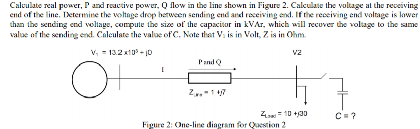 Solved Calculate real power, P and reactive power, Q flow in | Chegg.com
