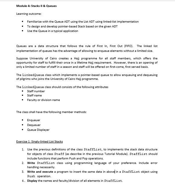 Solved Module 4: Stacks Il & Queues Learning outcome: • | Chegg.com