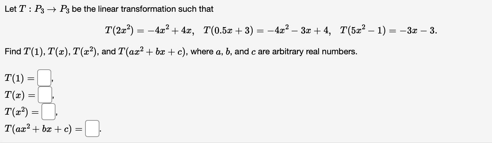 Solved Let T :P3 + P3 be the linear transformation such that | Chegg.com