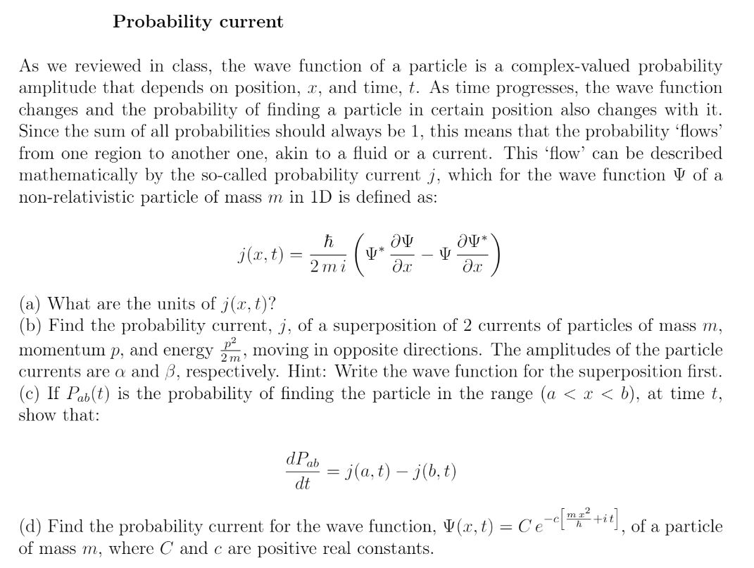 Solved Probability current As we reviewed in class, the wave | Chegg.com