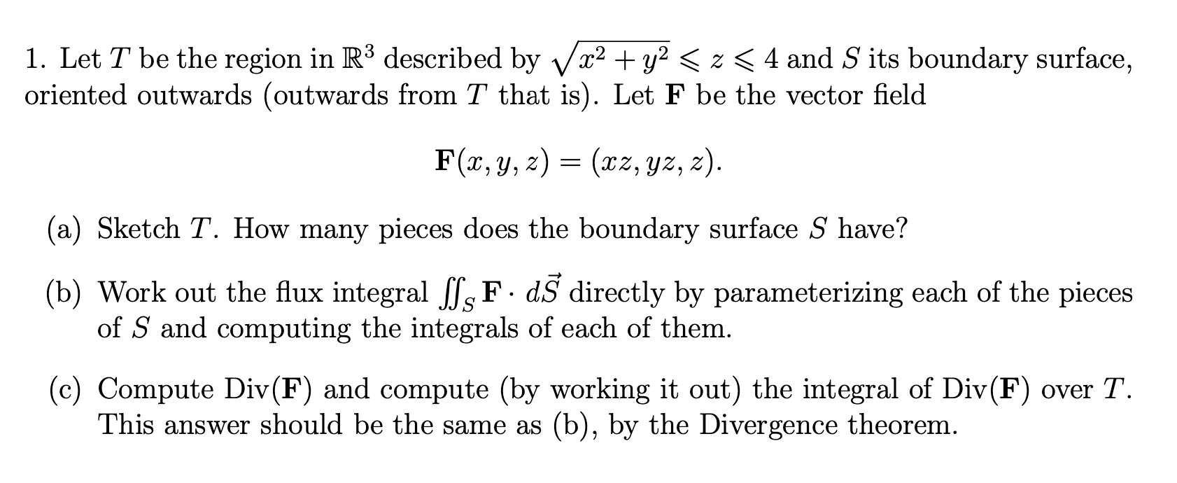 Solved 1. Let T be the region in R3 described by V x2 + y2 | Chegg.com