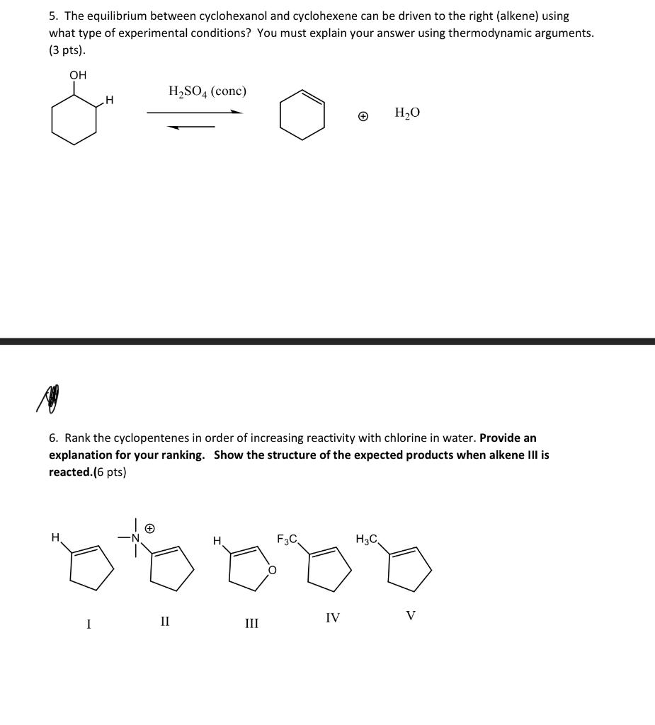 Solved 5. The equilibrium between cyclohexanol and | Chegg.com