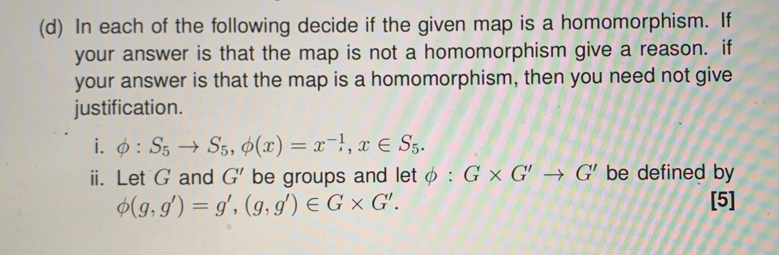 Solved (d) In each of the following decide if the given map | Chegg.com
