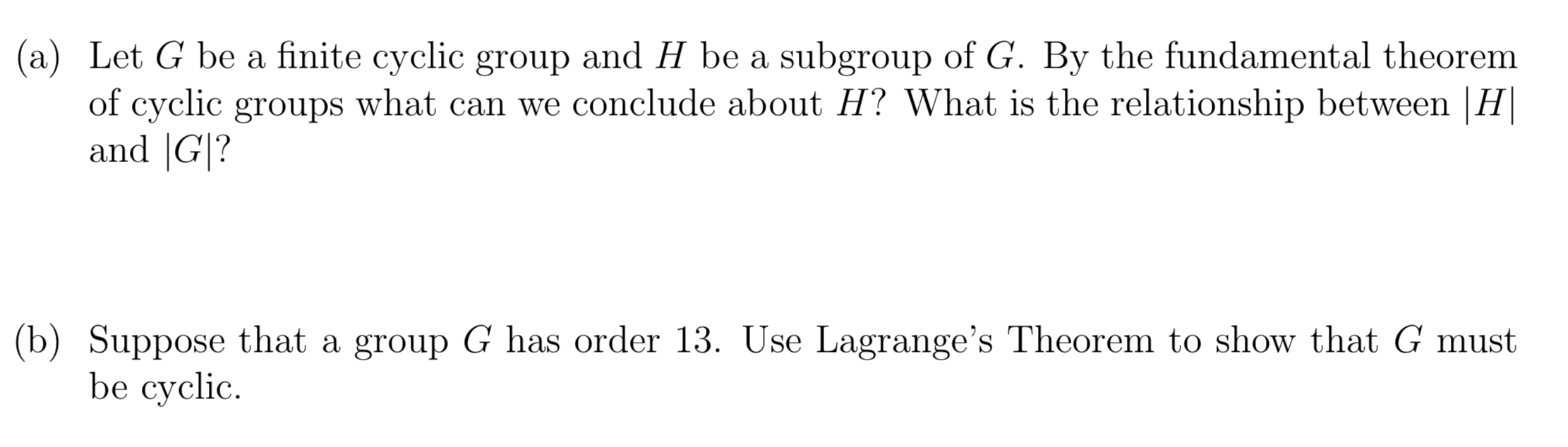 Solved a (a) Let G be a finite cyclic group and H be a | Chegg.com