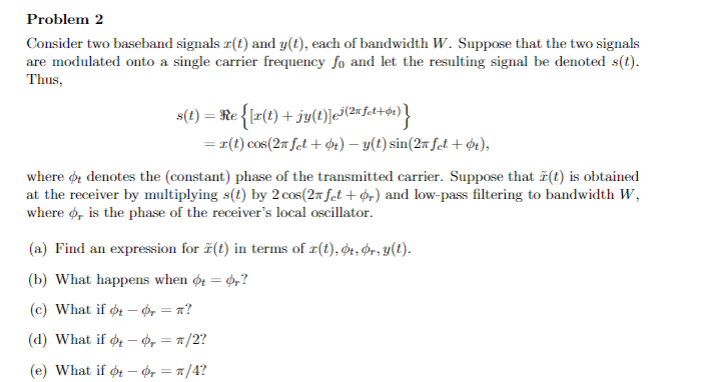 Solved Problem 2 Consider two baseband signals z(t) and | Chegg.com