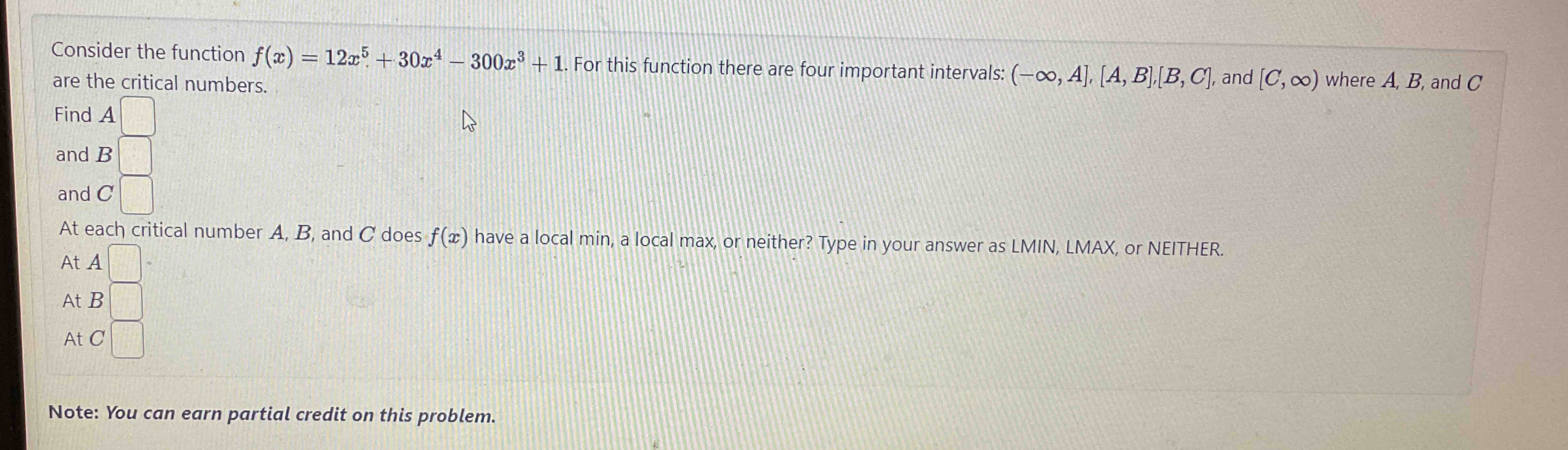 Solved Consider the function f(x)=12x5+30x4-300x3+1. ﻿For | Chegg.com