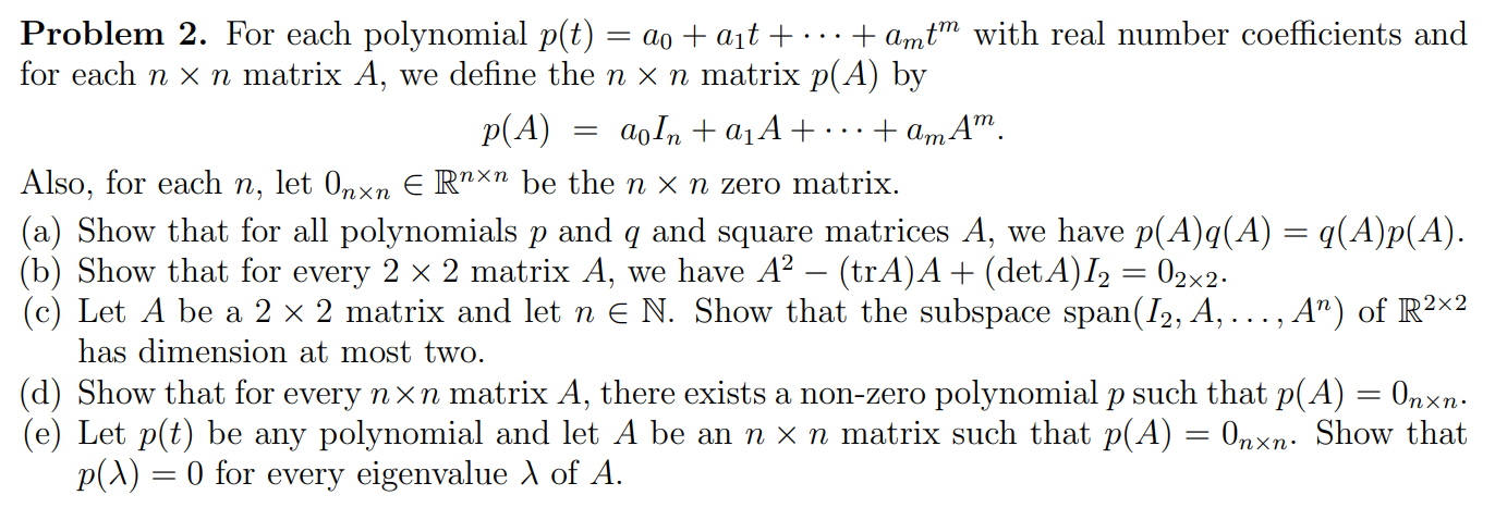 Solved Problem 2. For each polynomial p(t) = do +at+...+ | Chegg.com