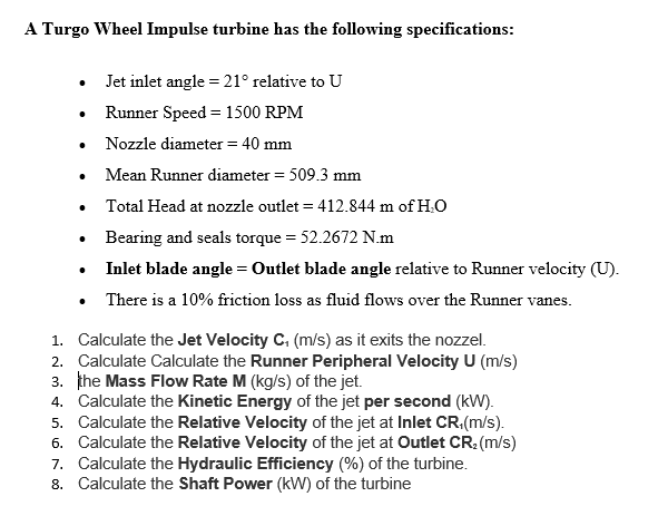 Solved A Turgo Wheel Impulse turbine has the following | Chegg.com