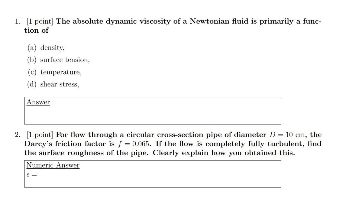 Solved 1. [1 point] The absolute dynamic viscosity of a | Chegg.com