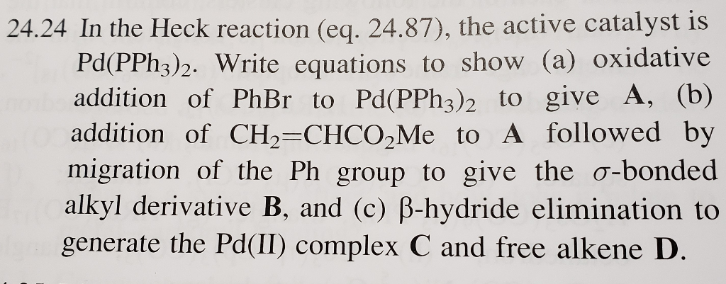 Solved Pd0 refers to any Pd(0) complex such as Pd(PPh3)2. | Chegg.com
