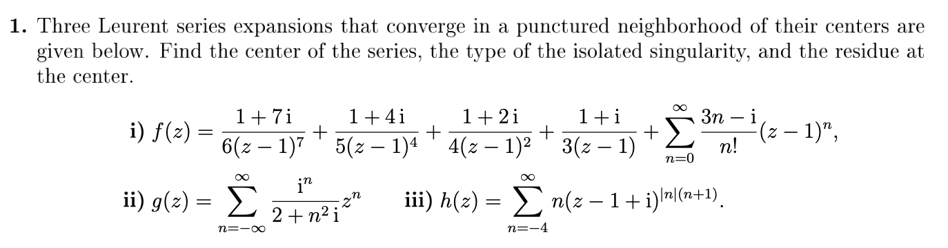 Solved 1. Three Leurent series expansions that converge in a | Chegg.com