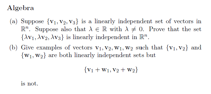 Solved Algebra(a) ﻿Suppose {v1,v2,v3} ﻿is a linearly | Chegg.com