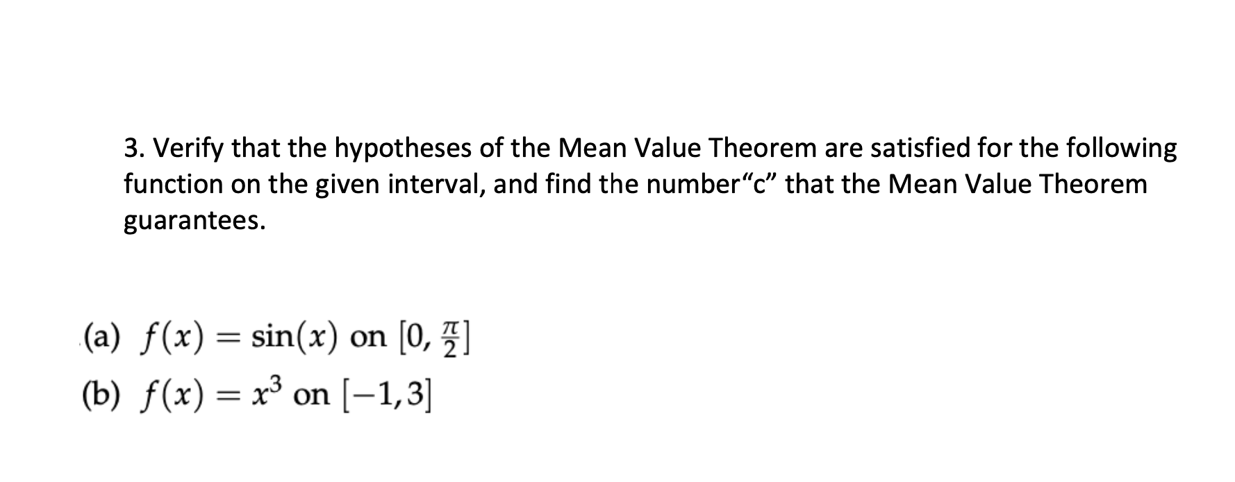 Solved 3. Verify that the hypotheses of the Mean Value | Chegg.com