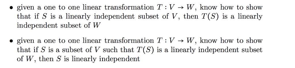 Solved given a one to one linear transformation : V → W, | Chegg.com