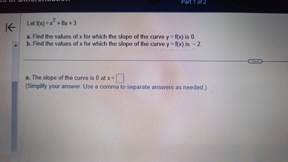 Solved Let f(x)=x2+8x+3 a. Find the values of x for which | Chegg.com